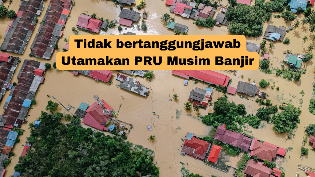 Malaysia perlu bersedia menghadapi banjir, bukan pilihan raya - BTS Media